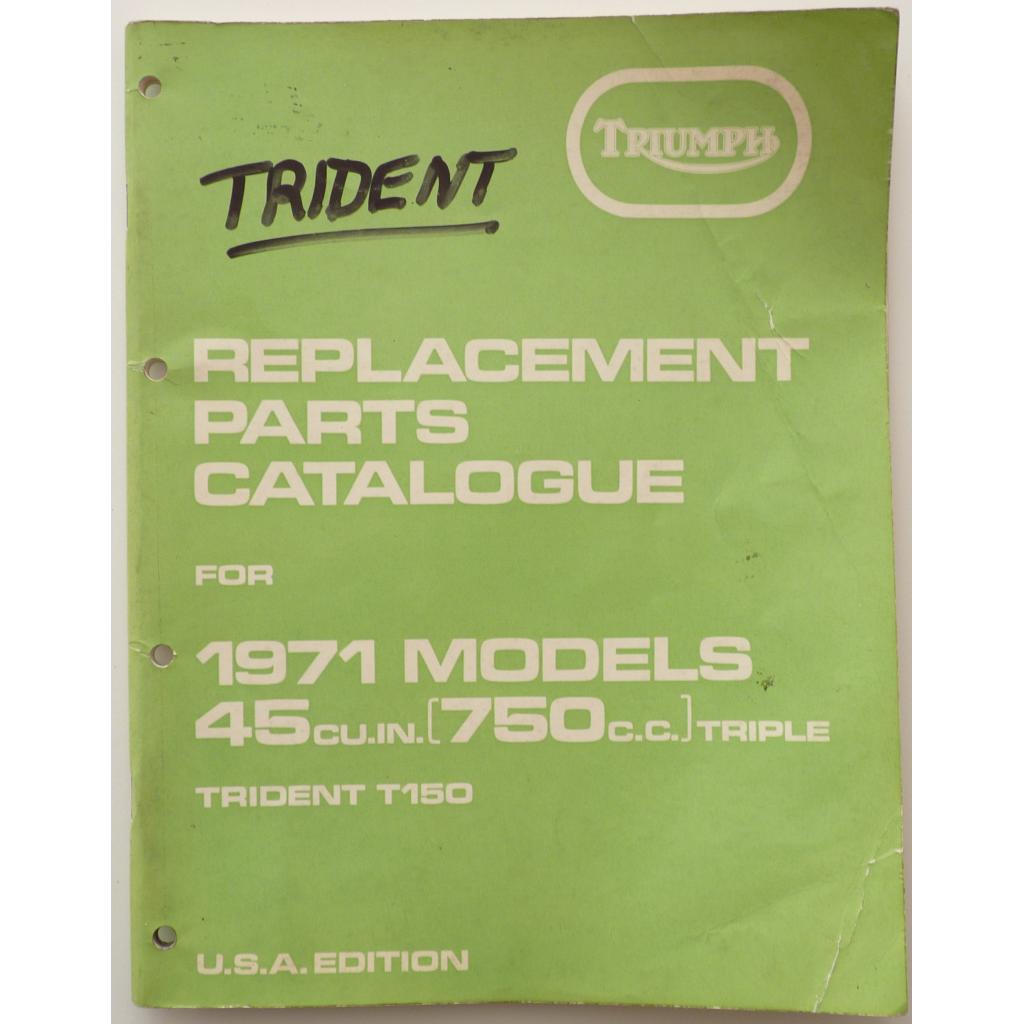 Triumph T150 Trident Replacement Parts Catalogue - 1971 USA Edition